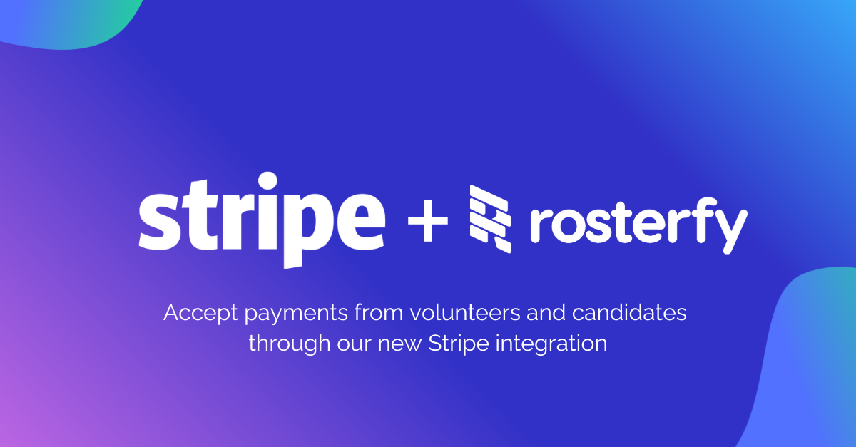 Accept Payments from Volunteers with Rosterfy’s new integration with Stripe